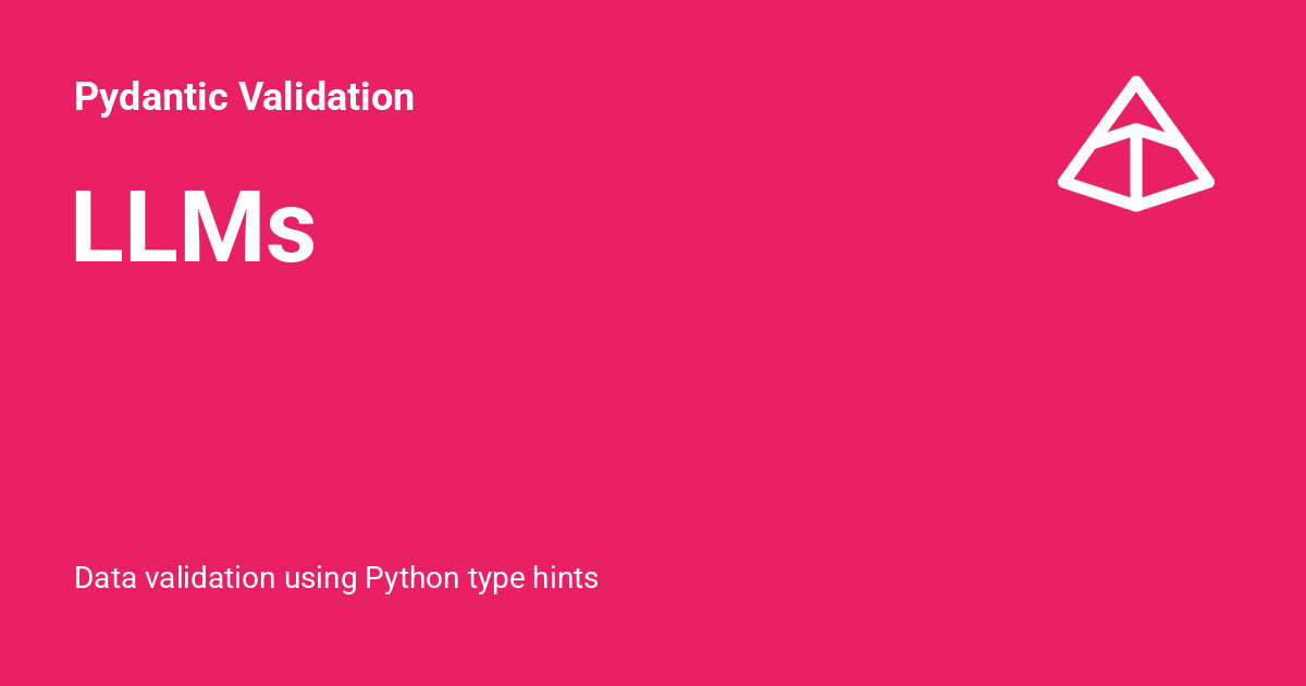LLMs - Pydantic Validation